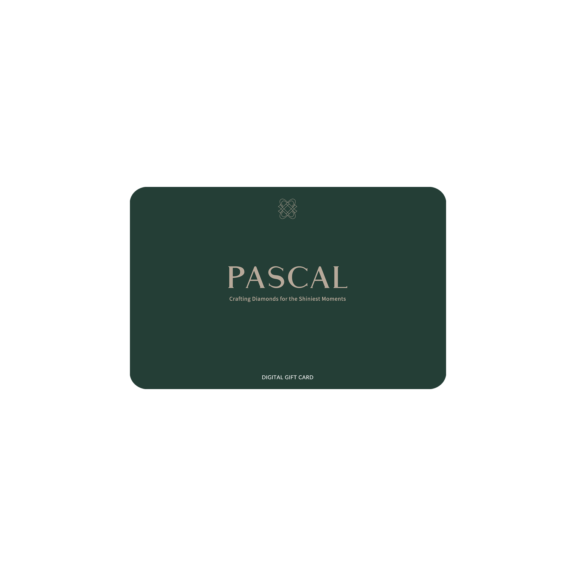 PASCAL Digital Gift Card | PASCAL